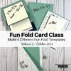 Fun Fold Cards Vol 5 | Time to Make More Card Templates